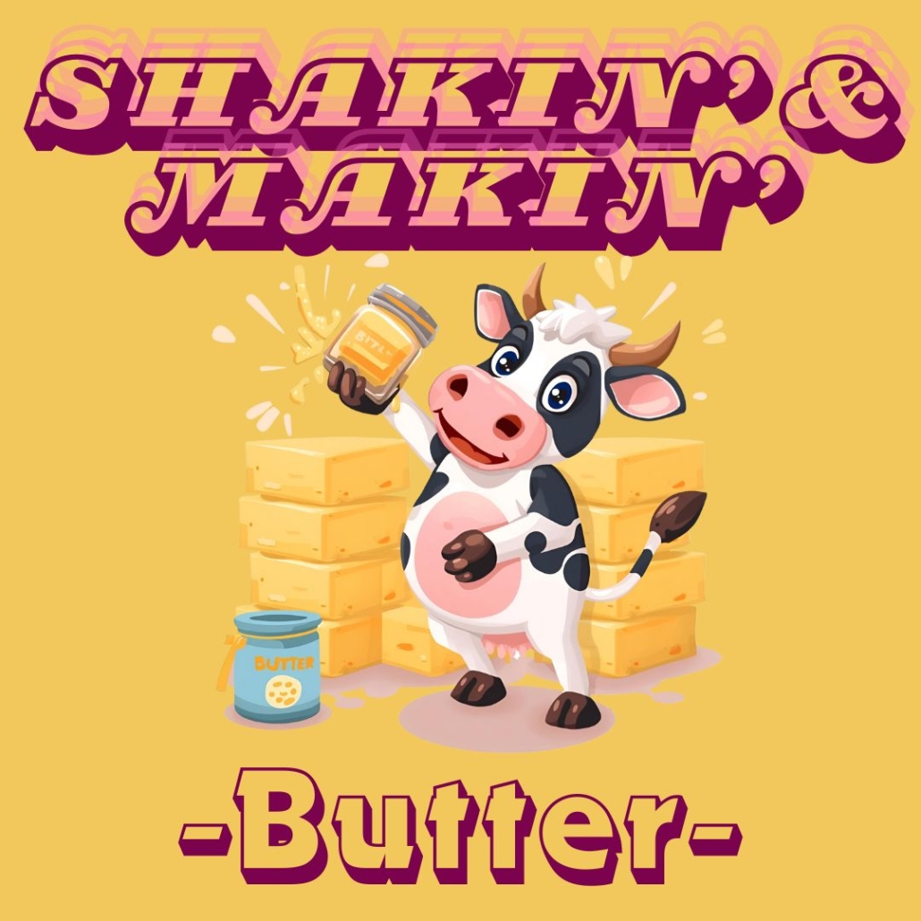 Friday Family Fun Night: Shakin' & Makin' Butter | Red Deer Museum ...